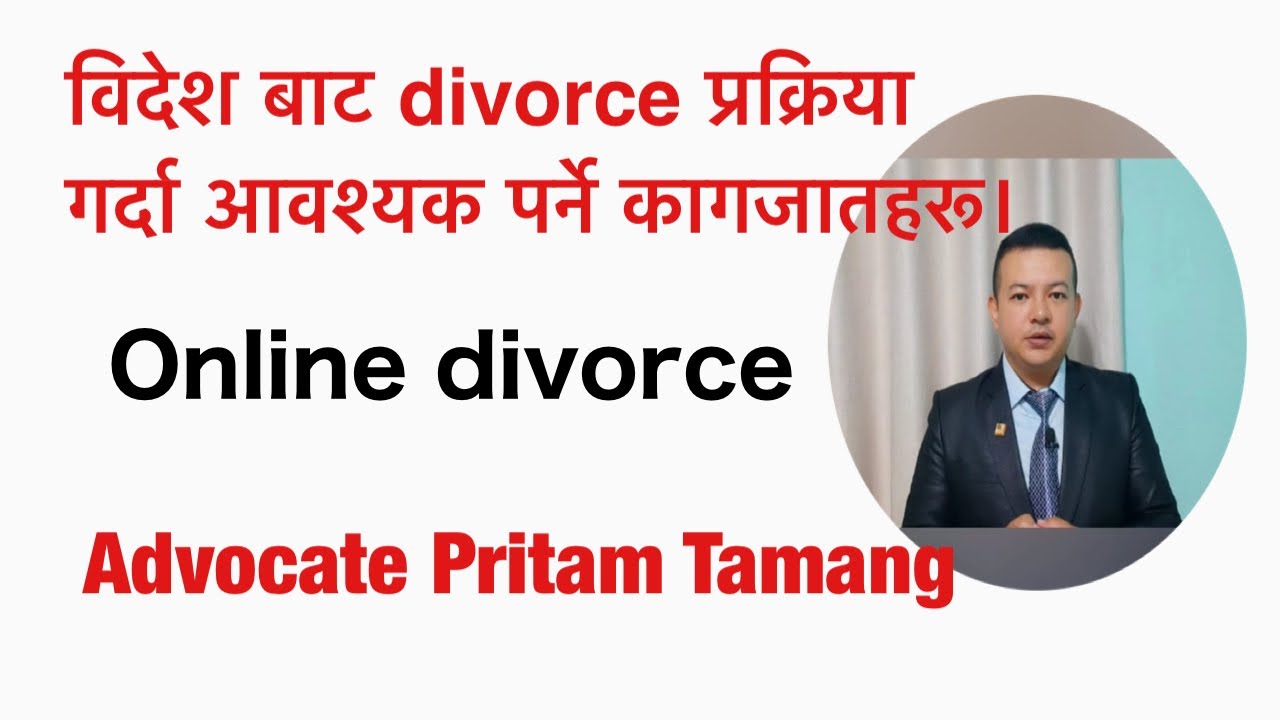 Required documents for divorce process in Nepal while doing from abroad ...