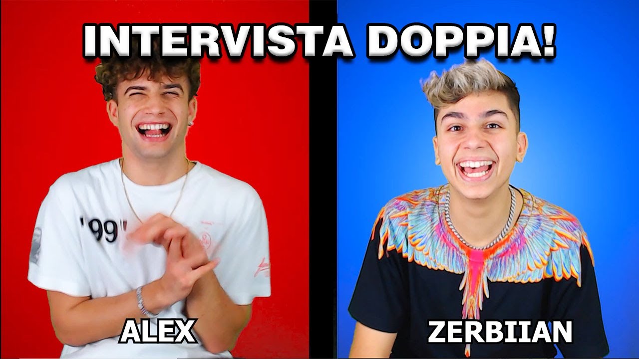 INTERVISTA DOPPIA CON ZERBIIAN!! 😂 *ESCLUSIVA* - YouTube