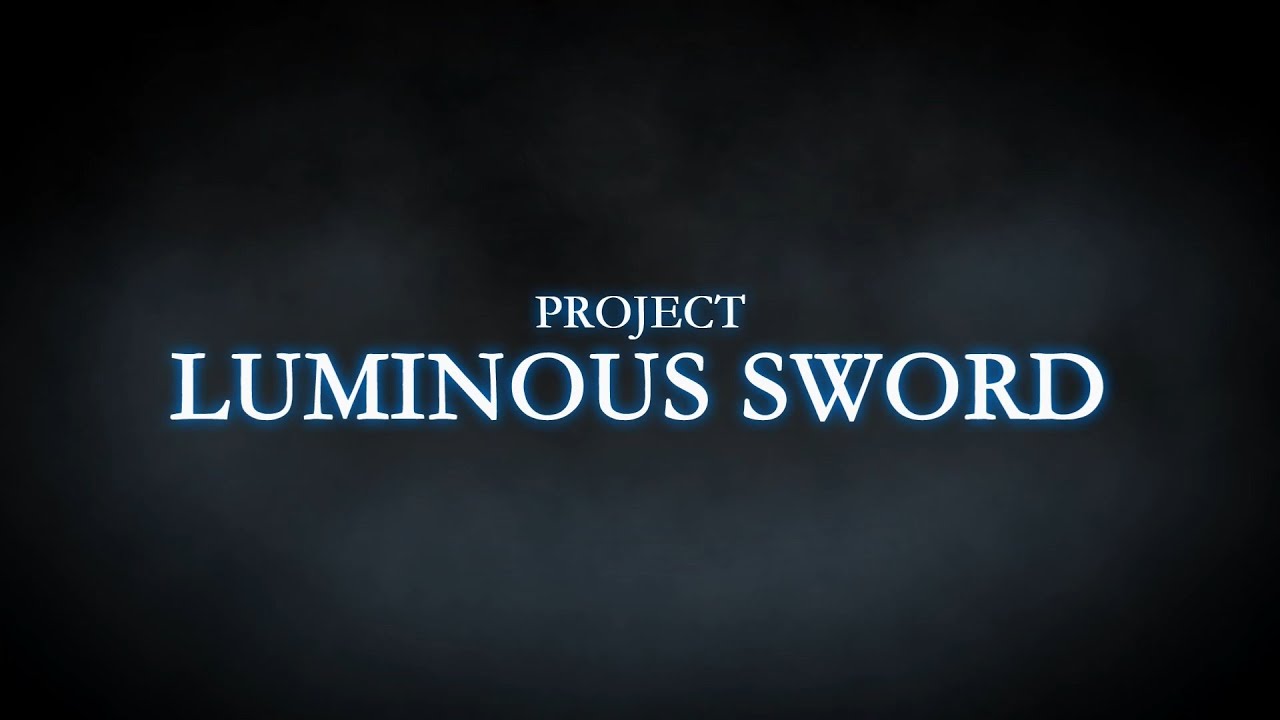 Project Luminous Sword Gameplay - YouTube
