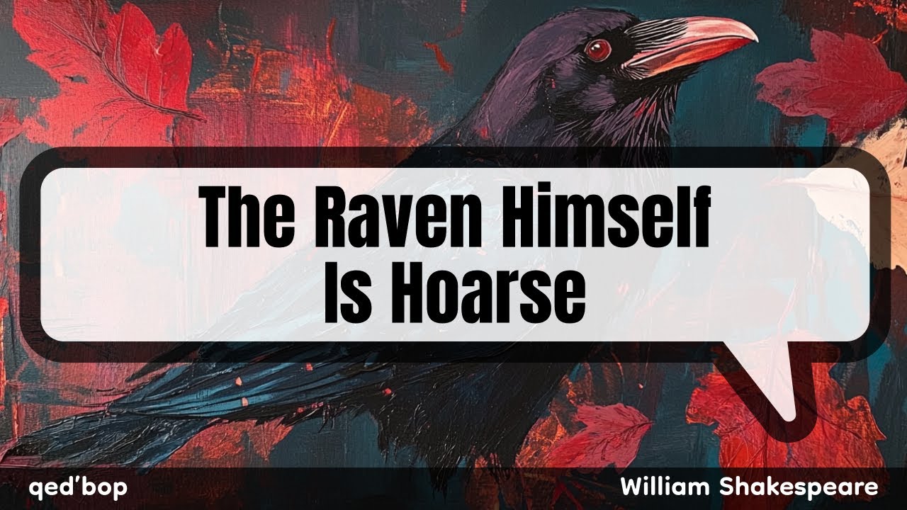 SPEECH + SONG: Shakespeare's Macbeth "The Raven Himself is Hoarse ...