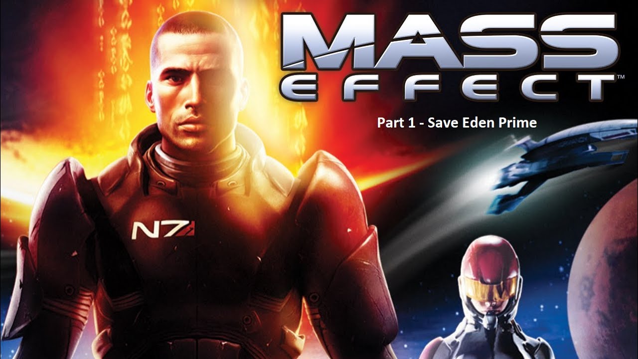 Mass Effect - Part 1 Save Eden Prime - YouTube