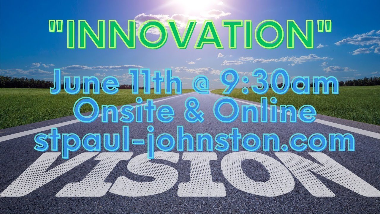 WORSHIP THIS SUNDAY JUNE 11TH @ 9:30AM: “Innovation” - YouTube