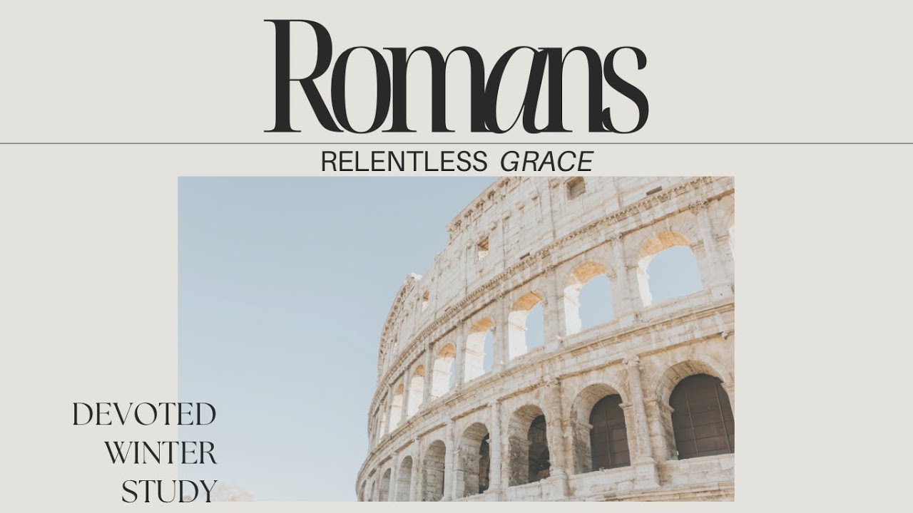 Devoted Women's Morning Bible Study - Romans - Session 5 - YouTube