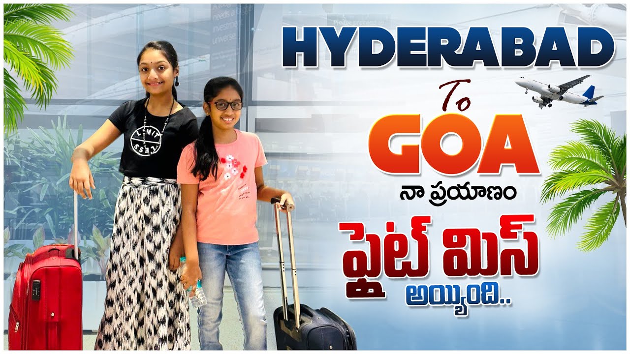 Flight miss aindi 😊#youtube #yashikatalkies#goa #hyderabad #flight ...