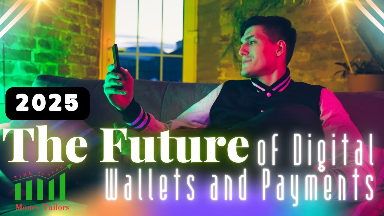 Digital Wallets in 2025: What’s Coming Next in Payments! | Blockchain ...