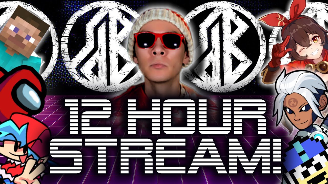 12 HOUR STREAM!!!!! (2000 Subscriber Special) - YouTube
