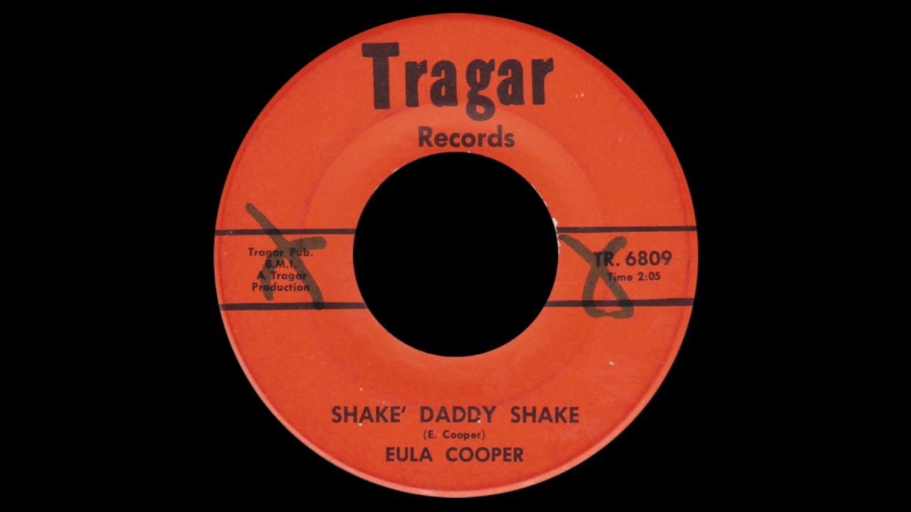 Eula Cooper, Shake Daddy Shake. Tragar 1968 - YouTube