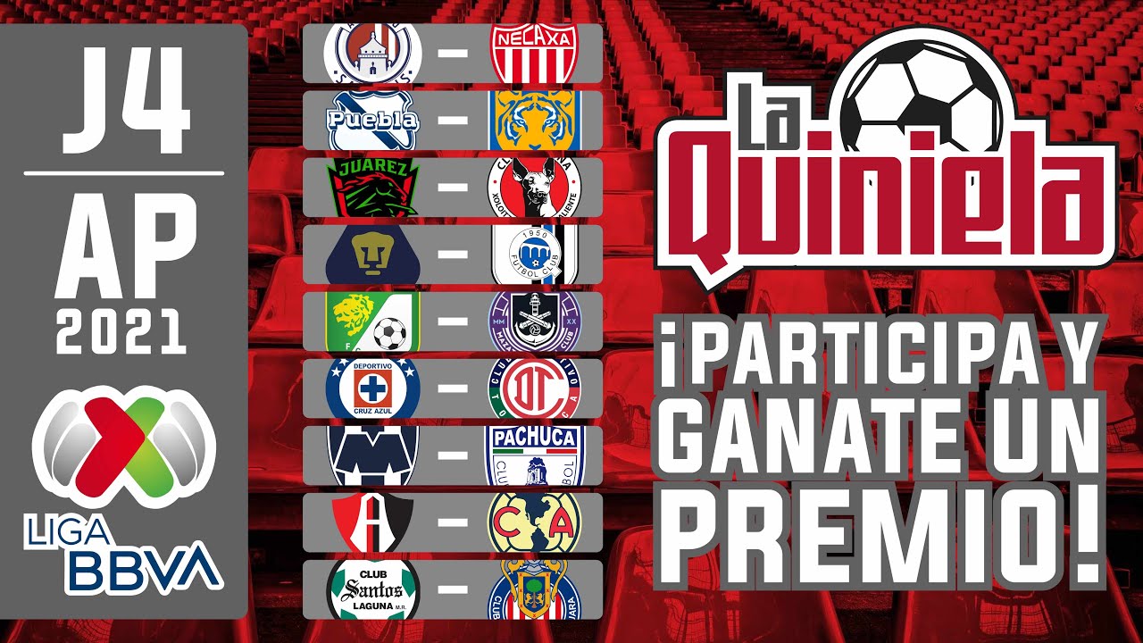 La Quiniela Liga MX Apertura 2021 Jornada 4 10-08-2021 - YouTube
