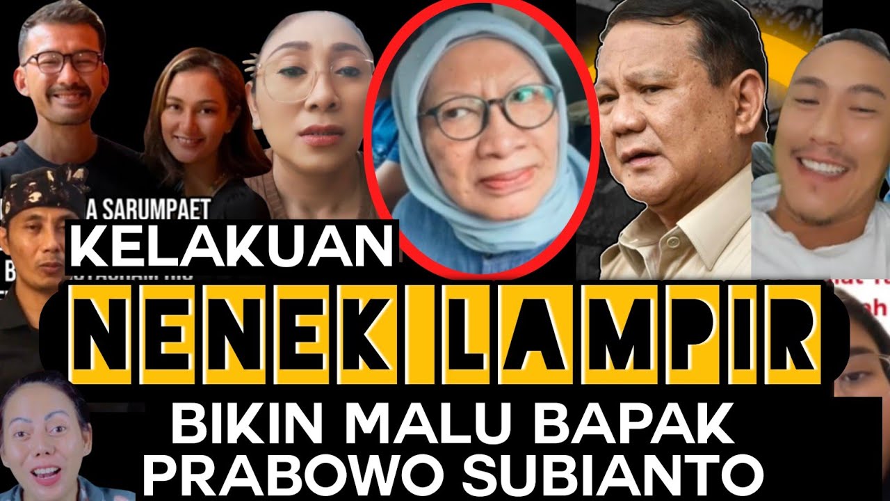 ULAH NENEK LAMPIR, NAMA PRABOWO PUN IKUT DI JELEKIN OLEH NETIZEN ...