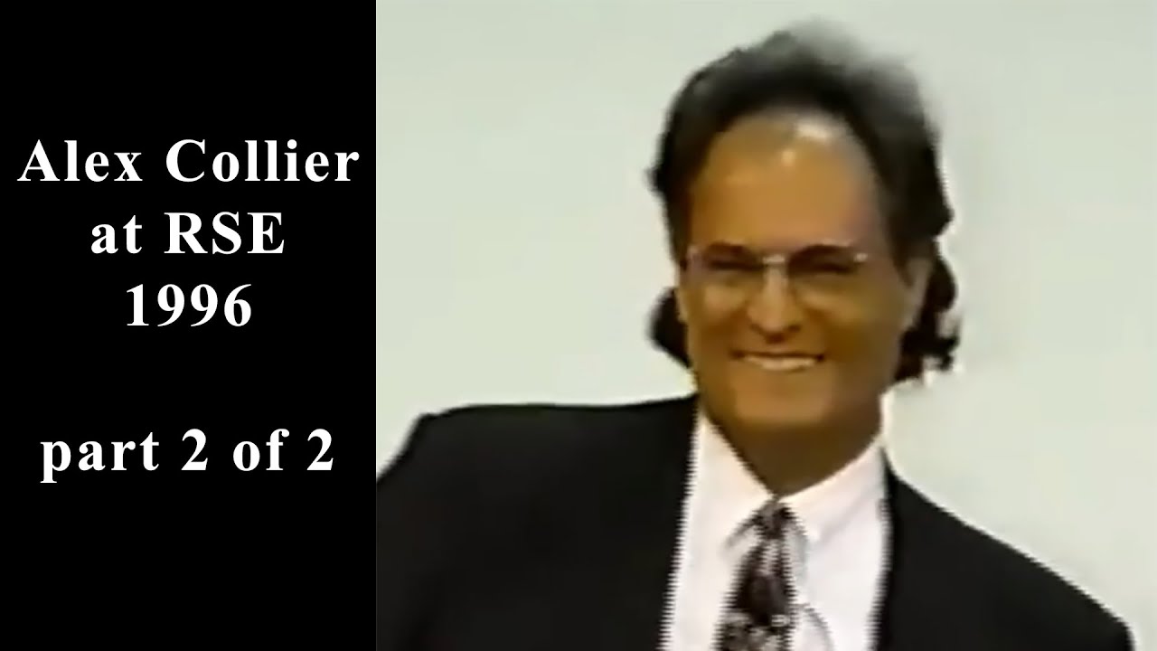 Alex Collier at RSE 1996 part 2 of 2 - YouTube
