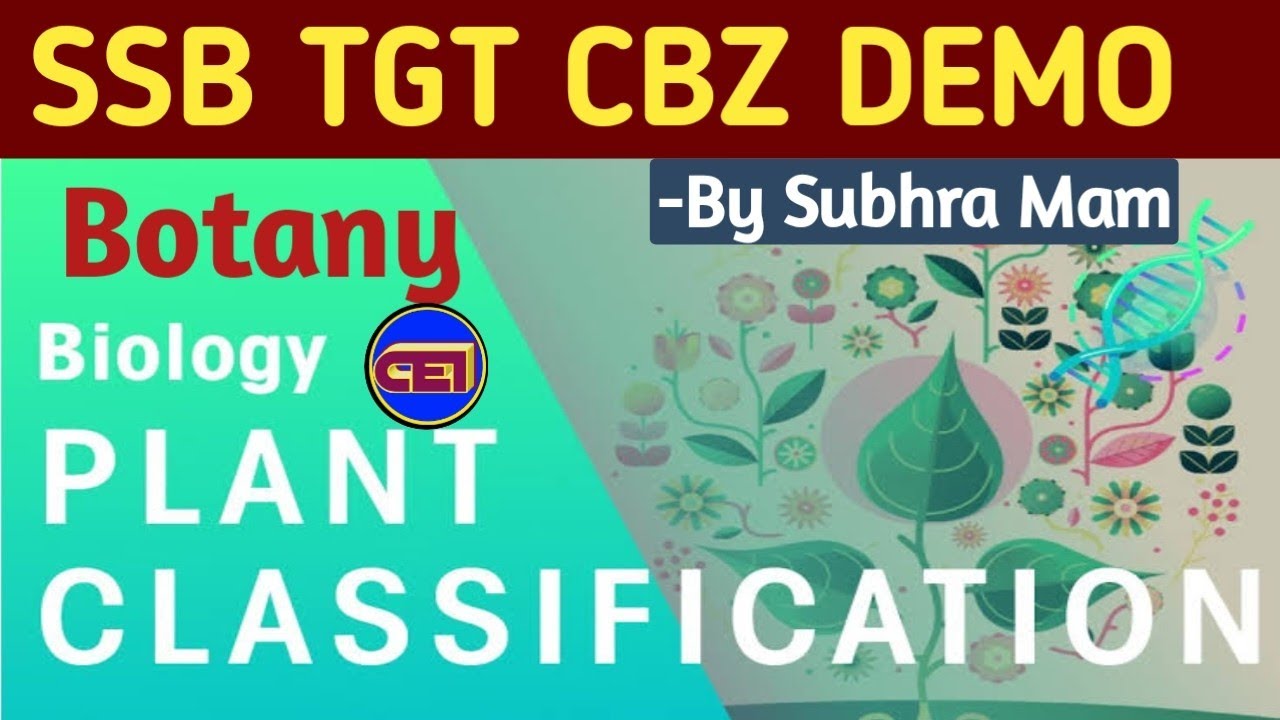 Nomenclature,classification & divisions of plants👩‍🏫SSB TGT CBZ (BOTANY ...