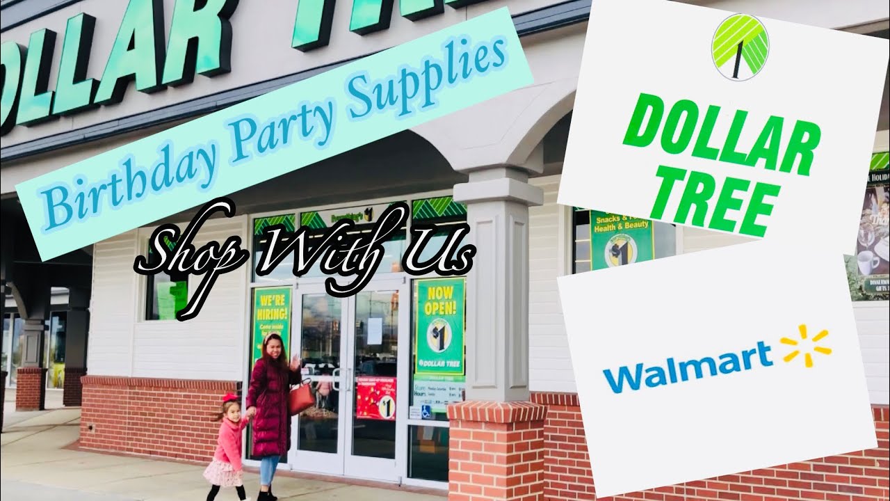 DOLLAR TREE AND WALMART BIRTHDAY PARTY SUPPLIES/SHOP WITH US - YouTube