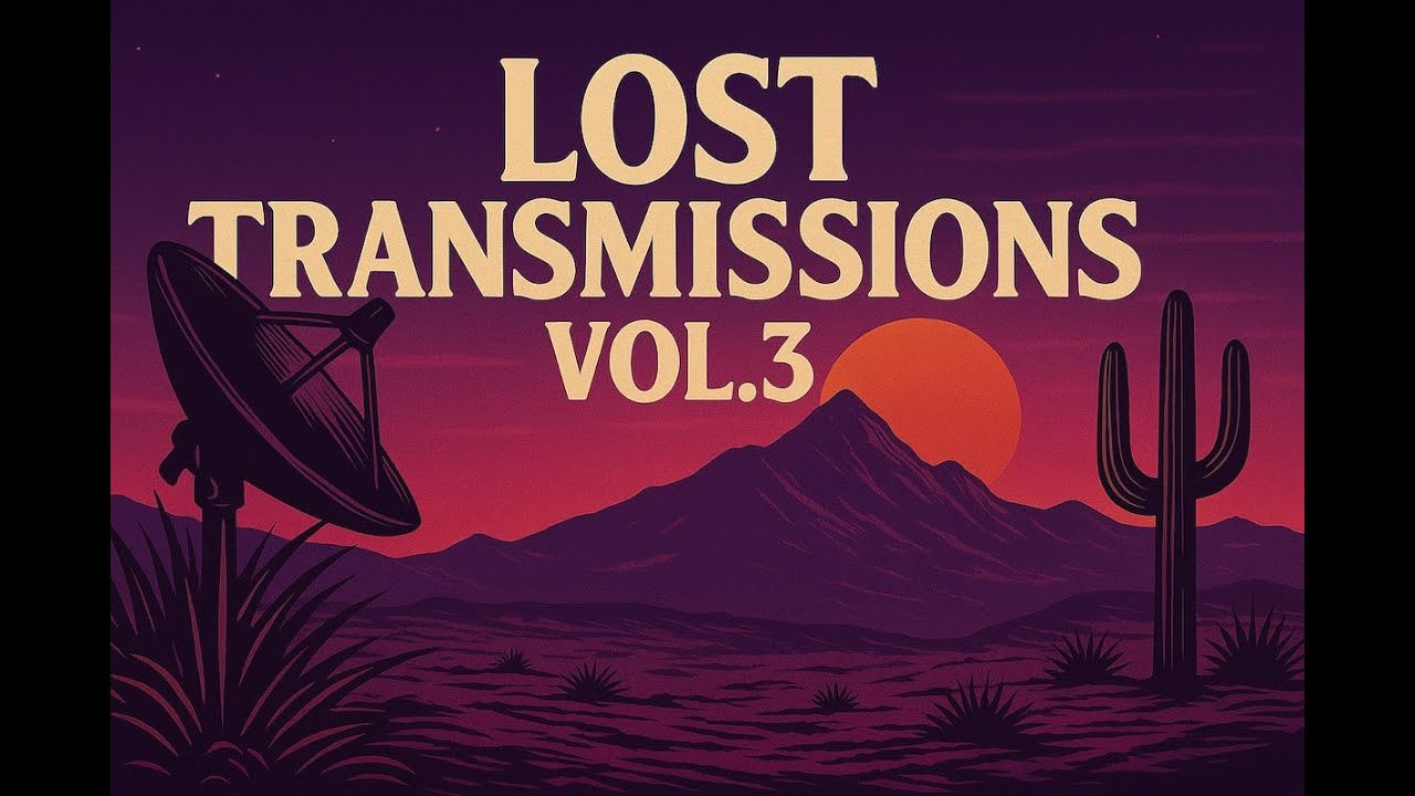 Lost Transmissions Vol. 3 – Desert Dub × Lofi Trip Hop (Full Mix ...