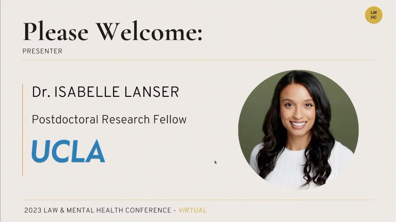 Isabelle Lanser PhD speaks at the 2023 Law & Mental Health Conference ...