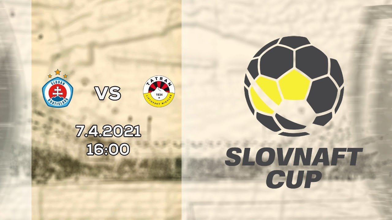 Slovnaft Cup 2020/2021 - osemfinále: ŠK Slovan Bratislava - MFK Tatran ...