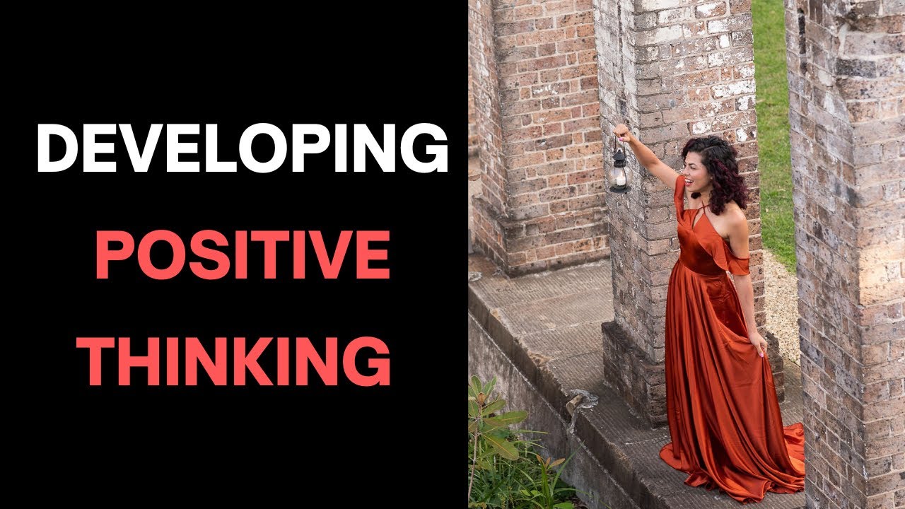 How to Develop Positive Thinking? - YouTube