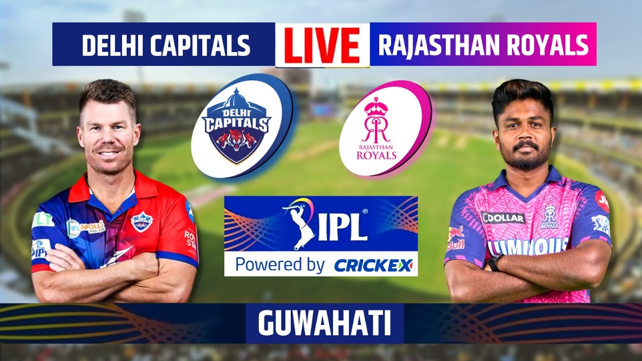 IPL 2023: RR vs DC Live Scores & Commentary | IPL Live Scores ...