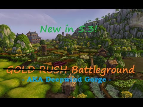 New 5.3 Battleground - Deepwind Gorge (Formerly Called Gold Rush ...
