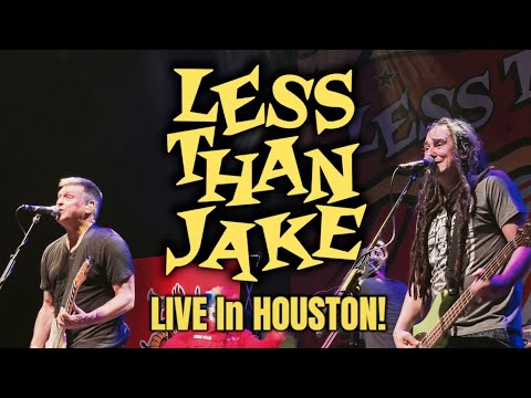 LESS THAN JAKE Live In Houston [FULL SET] - YouTube