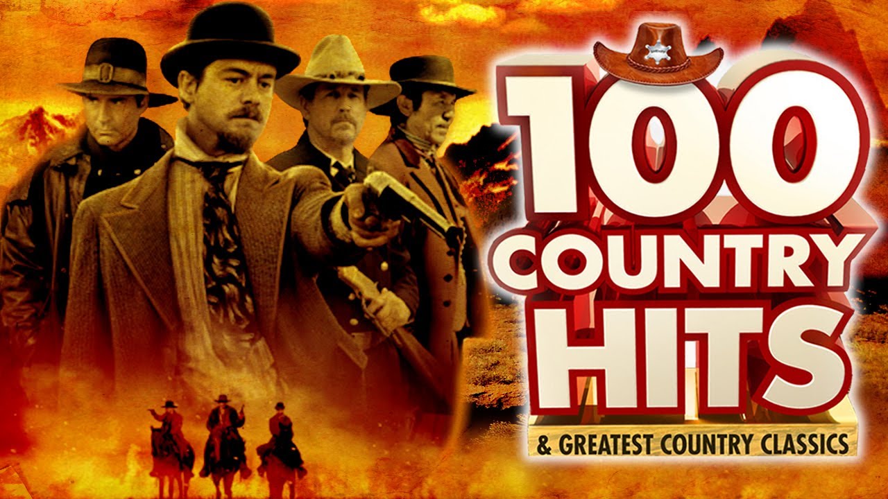 Greatest Classic Country Songs Of All Time - Top 100 Country Hits ...