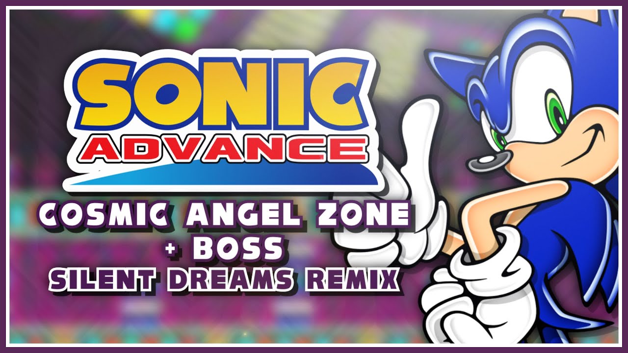 Sonic Advance - Cosmic Angel Zone (+ Boss) |Silent Dreams Remix - YouTube