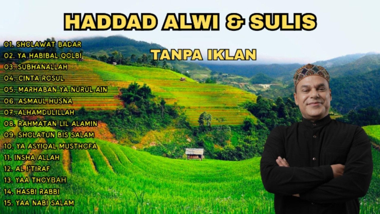 FULL Album Sholawat_Haddad Alwi & Sulis Merdu_PENYEJUK HATI (Tanpa ...