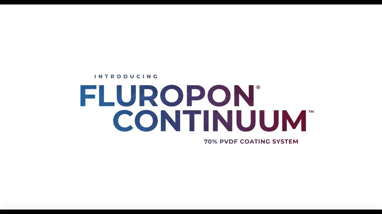 Introducing Fluropon Continuum a 2-coat 70% PVDF metal coating system ...
