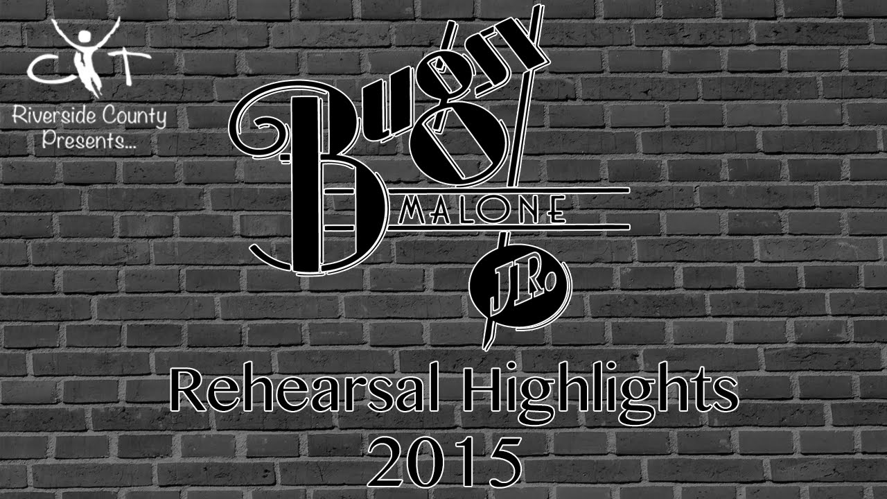 CYT Riverside's Bugsy Malone Jr. 2015 Rehearsal Highlights - YouTube