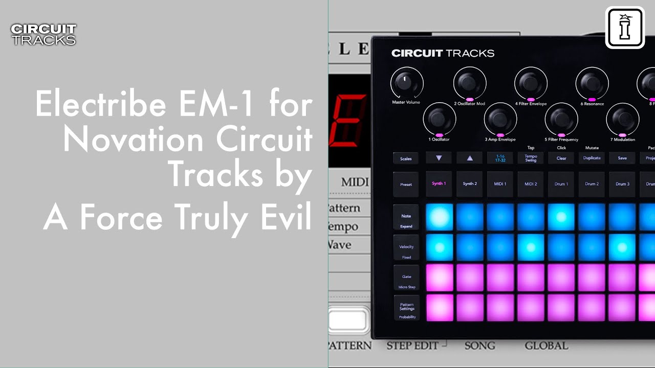 DEMO - ELECTRIBE EM 1 - Novation Circuit Tracks Pack by A Force Truly ...