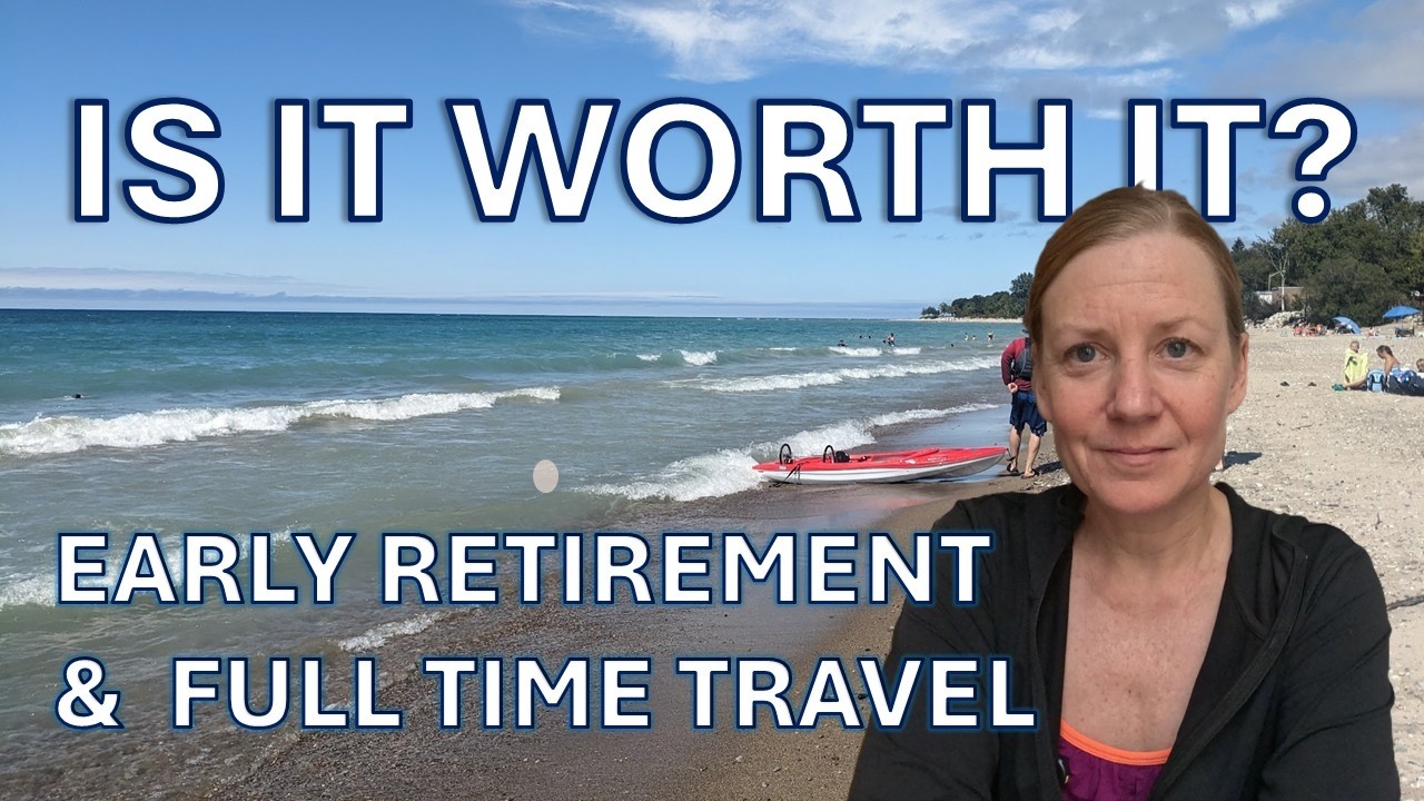 1 Year of Early Retirement & Travel – The Truth About the Pros & Cons ...