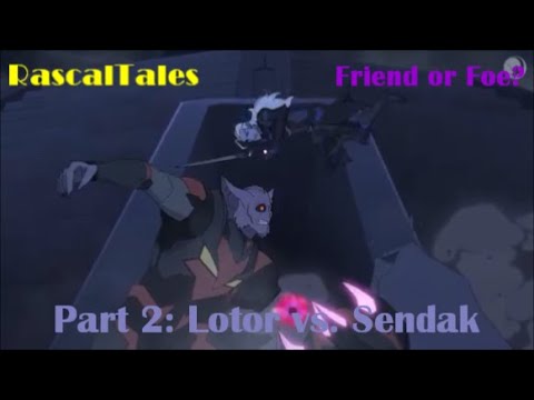 Friend or Foe? Part 2: Lotor vs. Sendak - YouTube