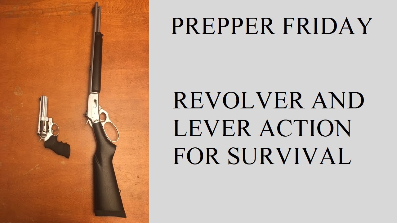 Lever action/revolver combo for survival - YouTube