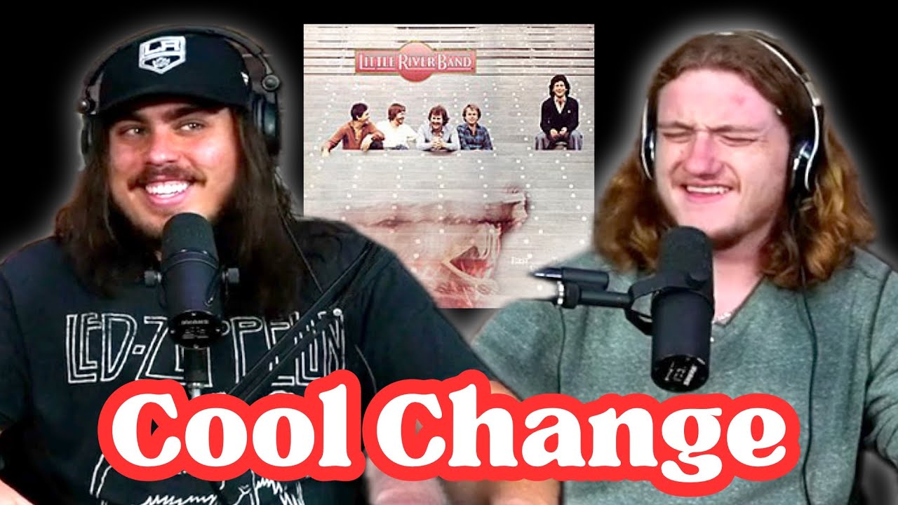 Cool Change - Little River Band | Andy & Alex FIRST TIME REACTION ...
