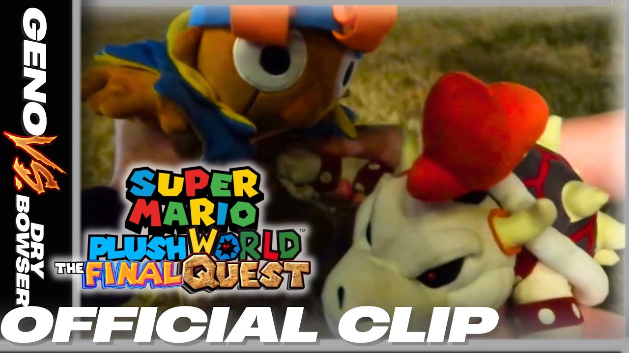 BMB - Geno VS Dry Bowser - Super Mario Plush World The Final Quest ...