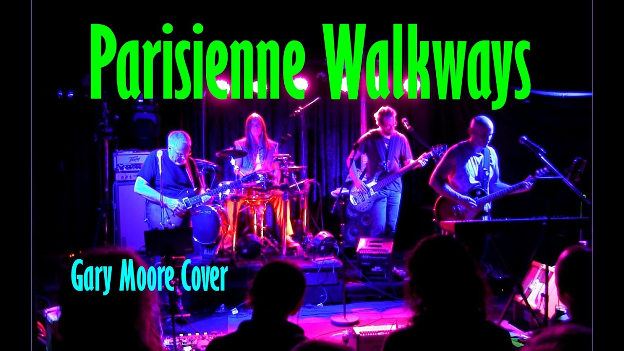 Parisienne Walkways ~ Gary Moore cover - YouTube