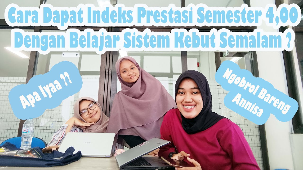 (Part 2)Tips dan Trik Raih IPS 4 - YouTube