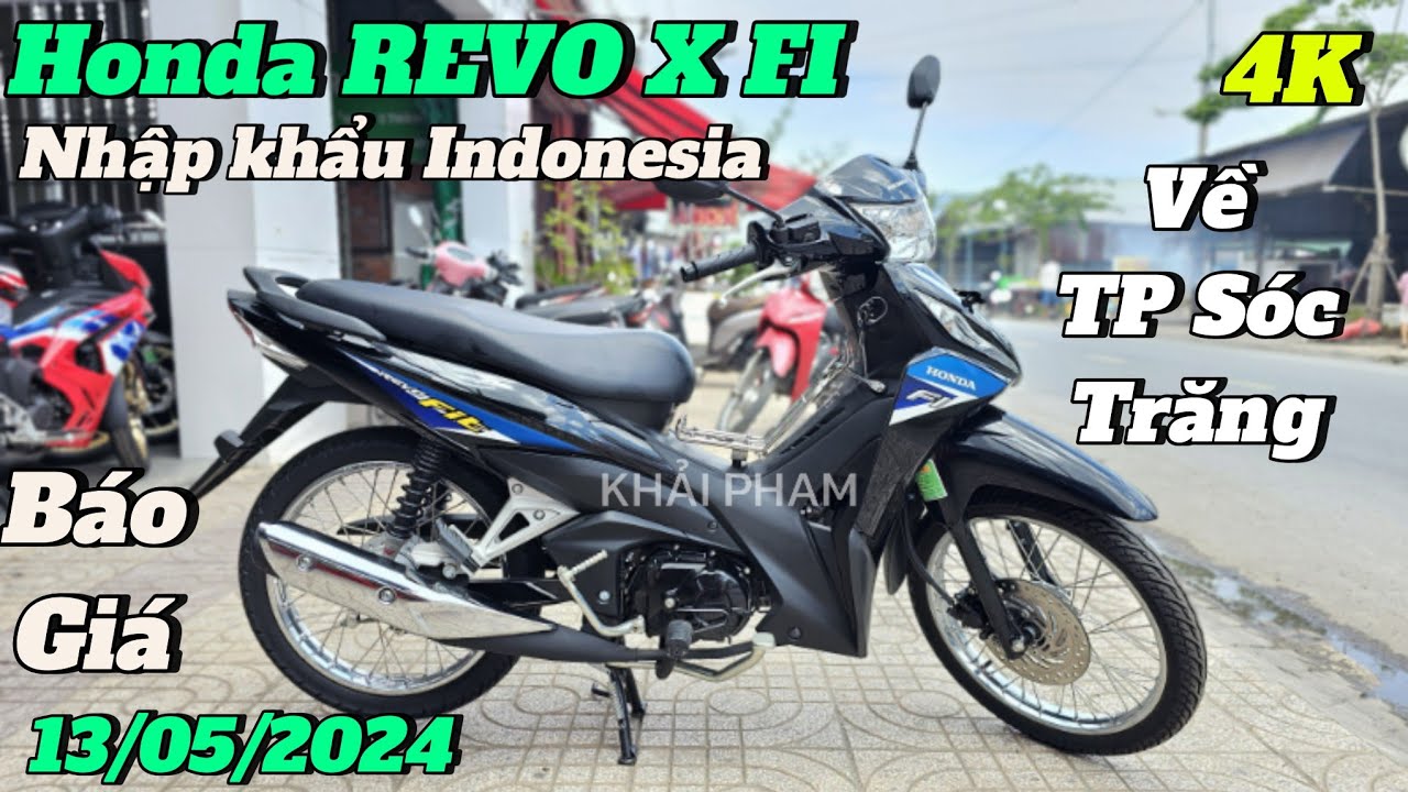 Báo giá Honda REVO X 110 FI nhập khẩu Indonesia về TP Sóc Trăng 13/05 ...