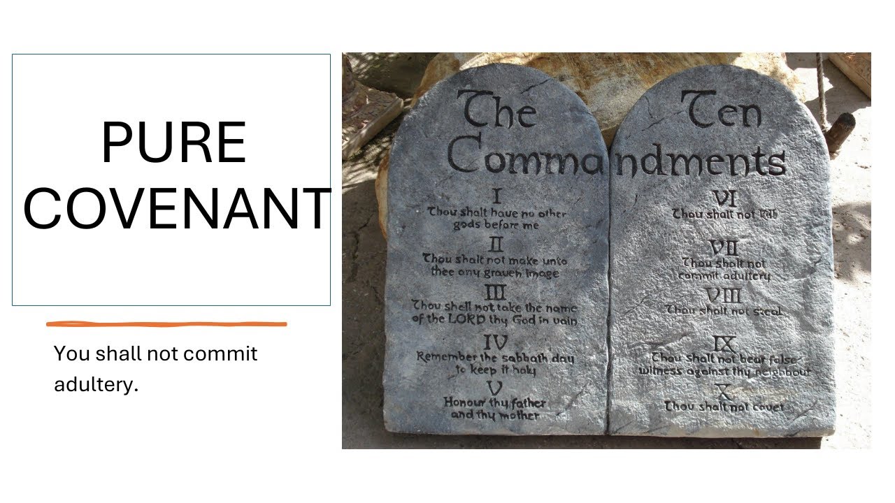 The Ten Commandments Seventh: Pure Covenant - YouTube