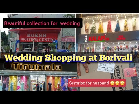 Best shop in borivali for wedding shopping |moksh plaza |kalapi ...