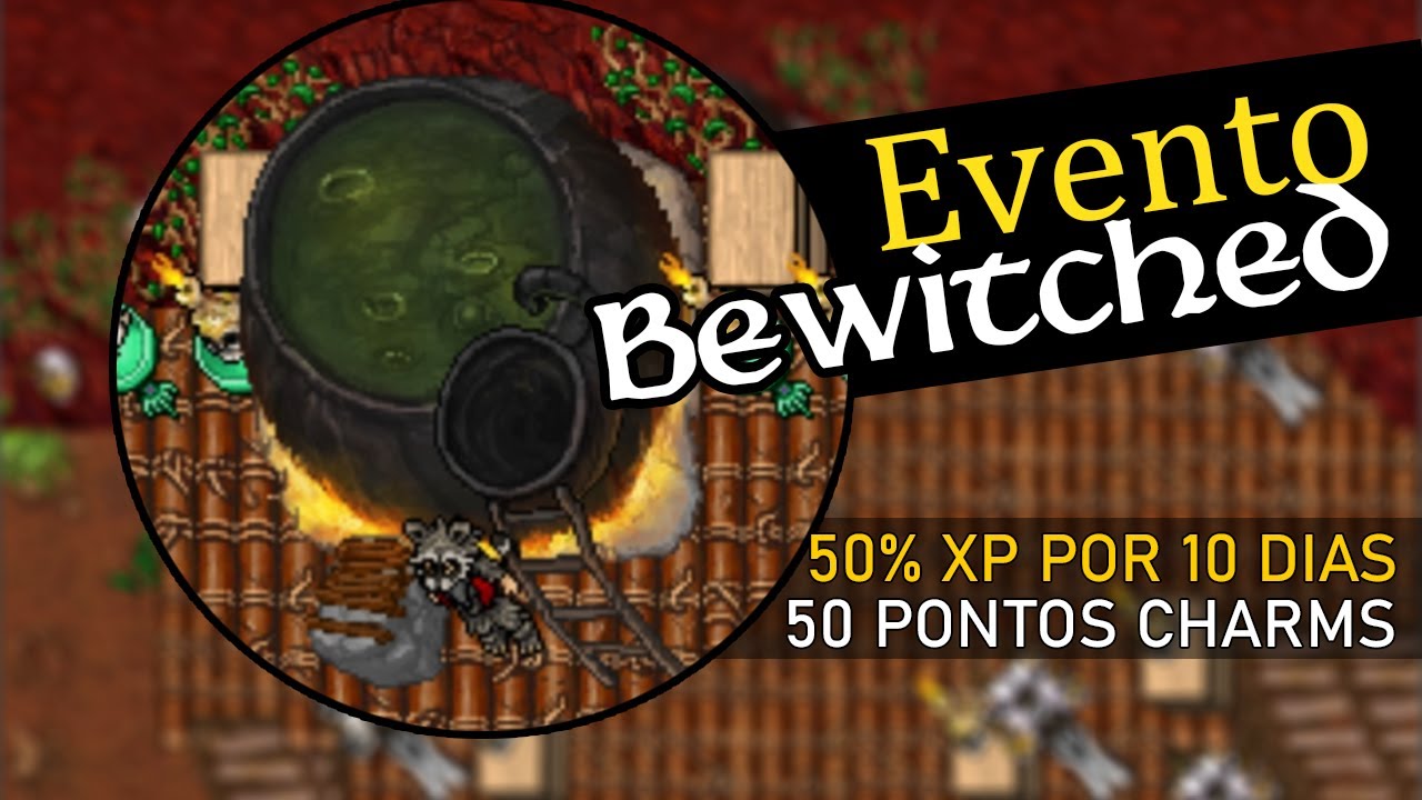 Como fazer evento Bewitched - 50% XP por 10 dias - 50 Pontos de Charms - Tibia - YouTube