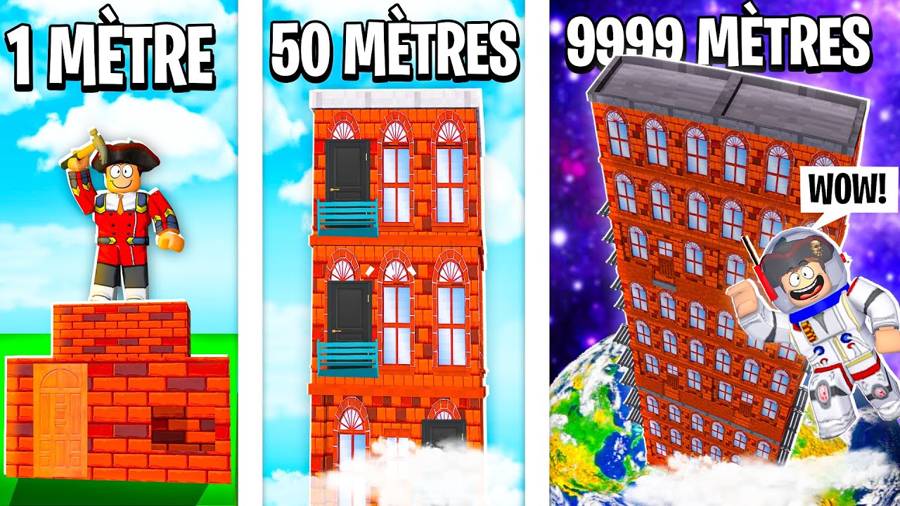 CONSTRUIRE une TOUR de 10.000 MÈTRES dans ROBLOX ! - YouTube