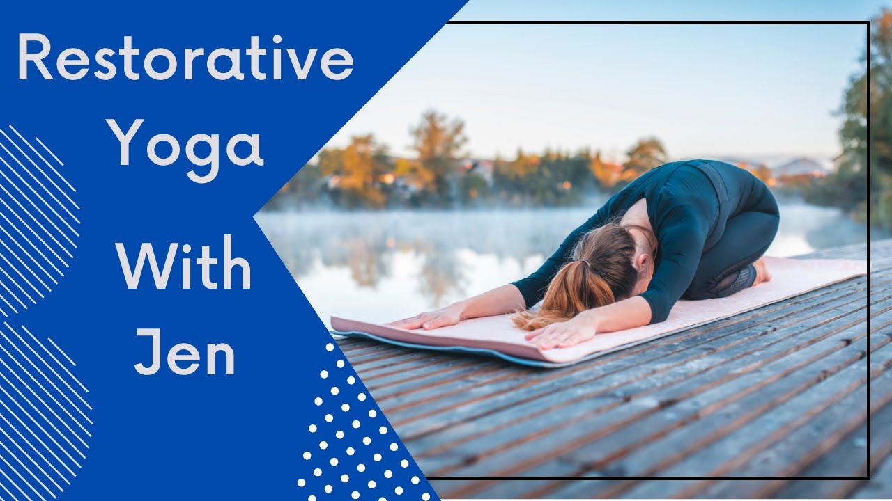 Restorative Yoga with Jen - YouTube