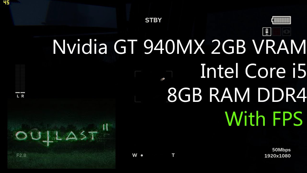Outlast 2 PC GamePlay with FPS on Geforce 940MX 2GB VRAM - YouTube