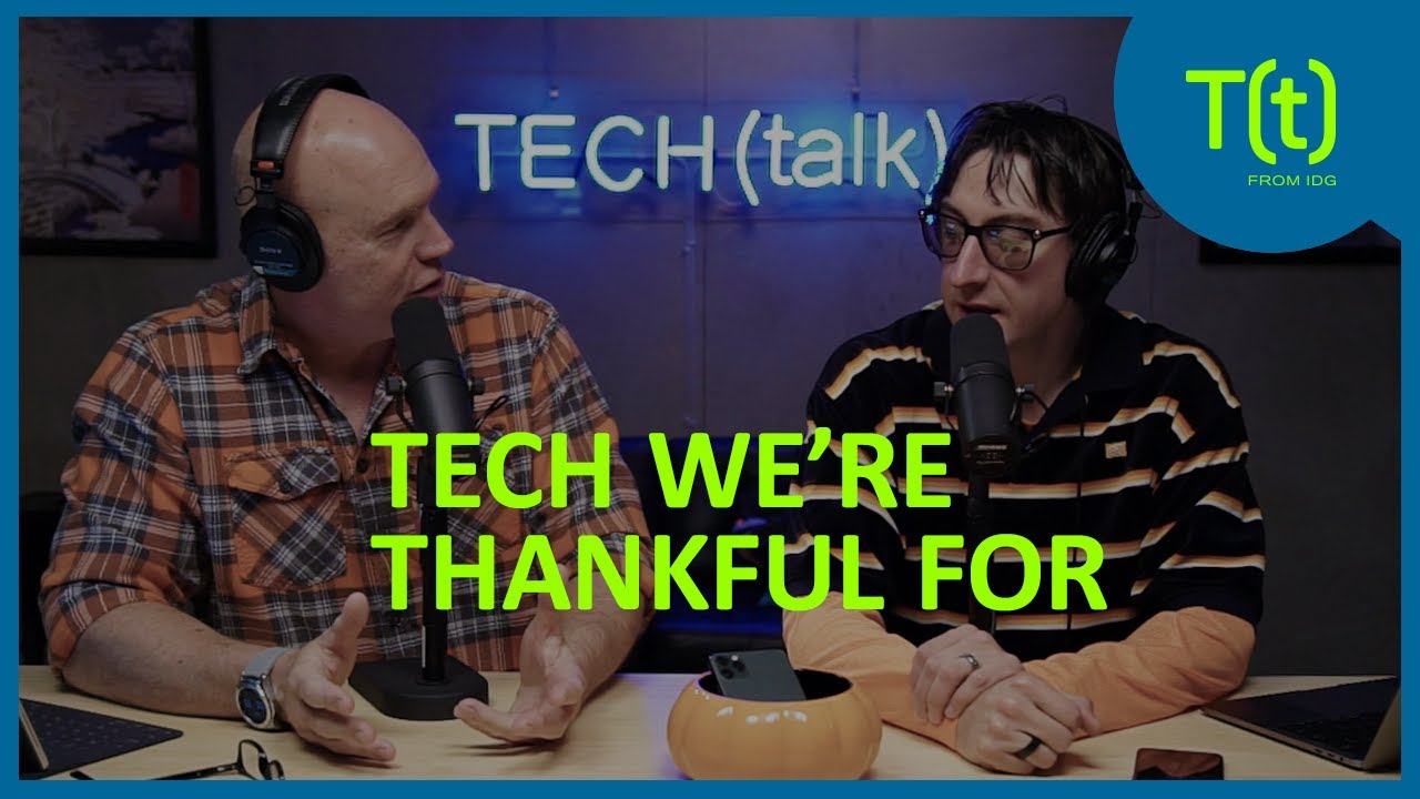 Technology we're thankful for | TECH(talk) - YouTube