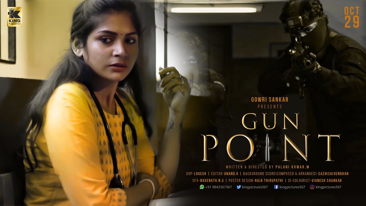 Gun Point | Action Thriller Tamil Short Film | King Pictures | Palani ...