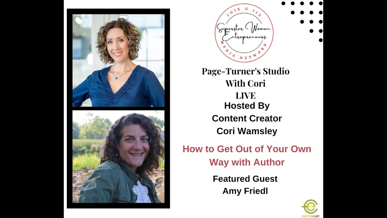 409. How to Get Out of Your Own Way With Author Amy Friedl - YouTube
