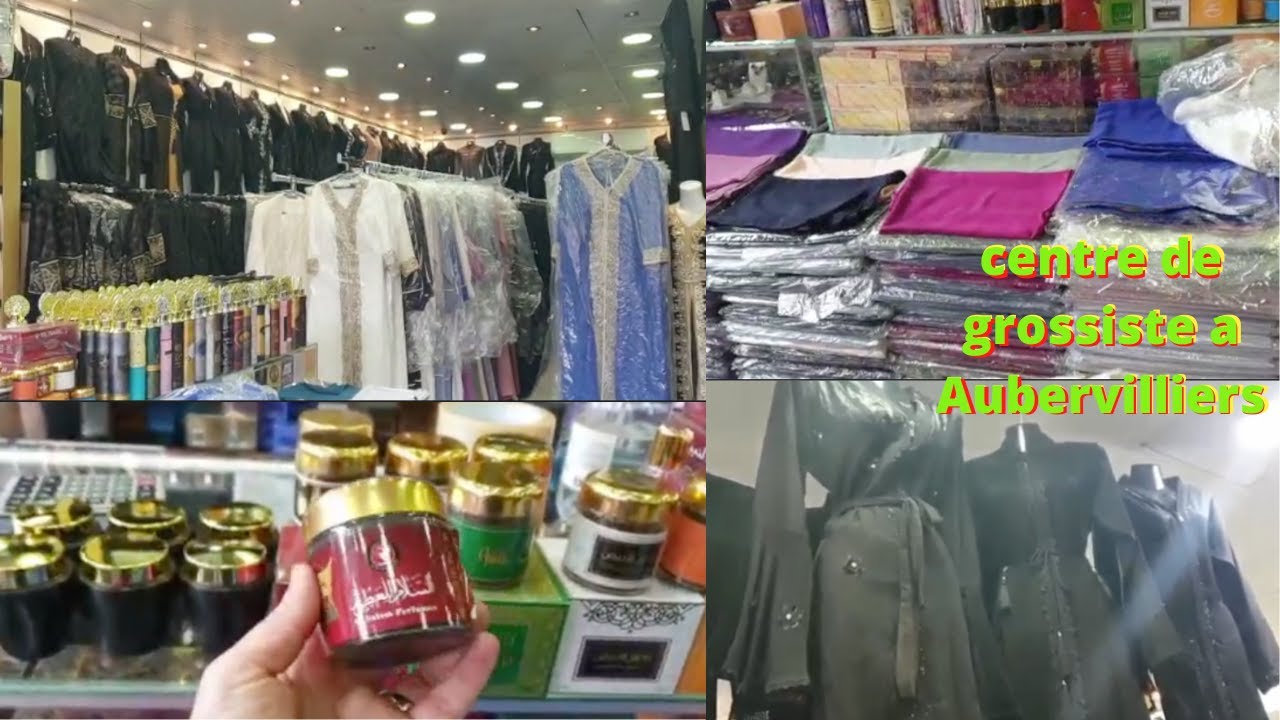 centre de grossiste a Aubervilliers 🤑 متاجر الجملة من ضواحي باريس😍 ...
