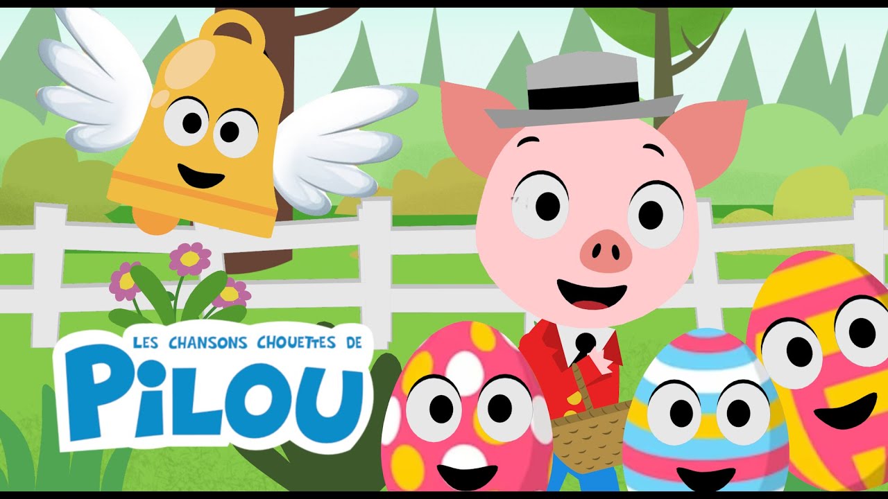 La chanson de Pâques - Les chansons chouettes de Pilou - YouTube