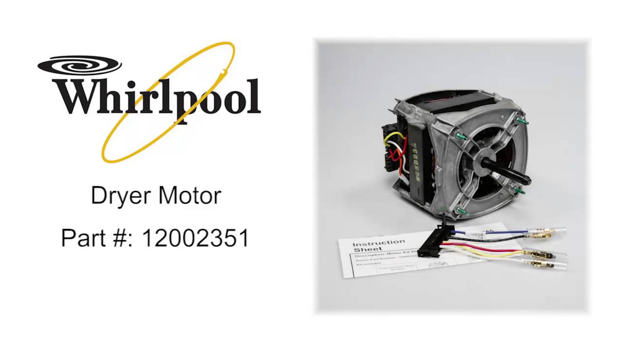 Whirlpool Dryer Motor Part #: 12002351 - YouTube