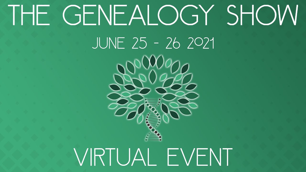 THE Genealogy Show 2021 Announcement | VIRTUAL EVENT - YouTube